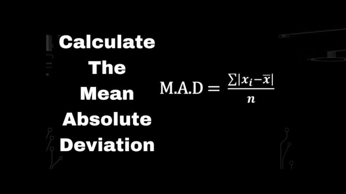 How to Find MAD: A Step-by-Step Guide to Mean Absolute Deviation | BD ...